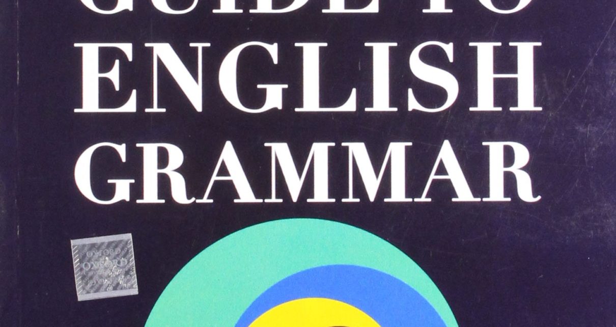 Oxford guide to english grammar - Superingenious