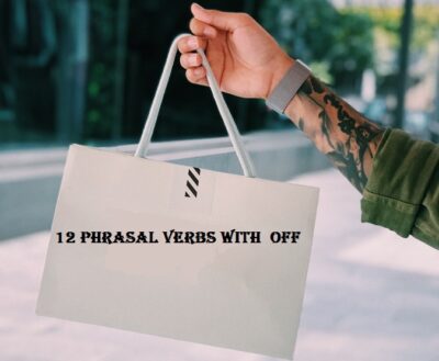 12 PHRASAL VERBS WITH OFF - Superingenious